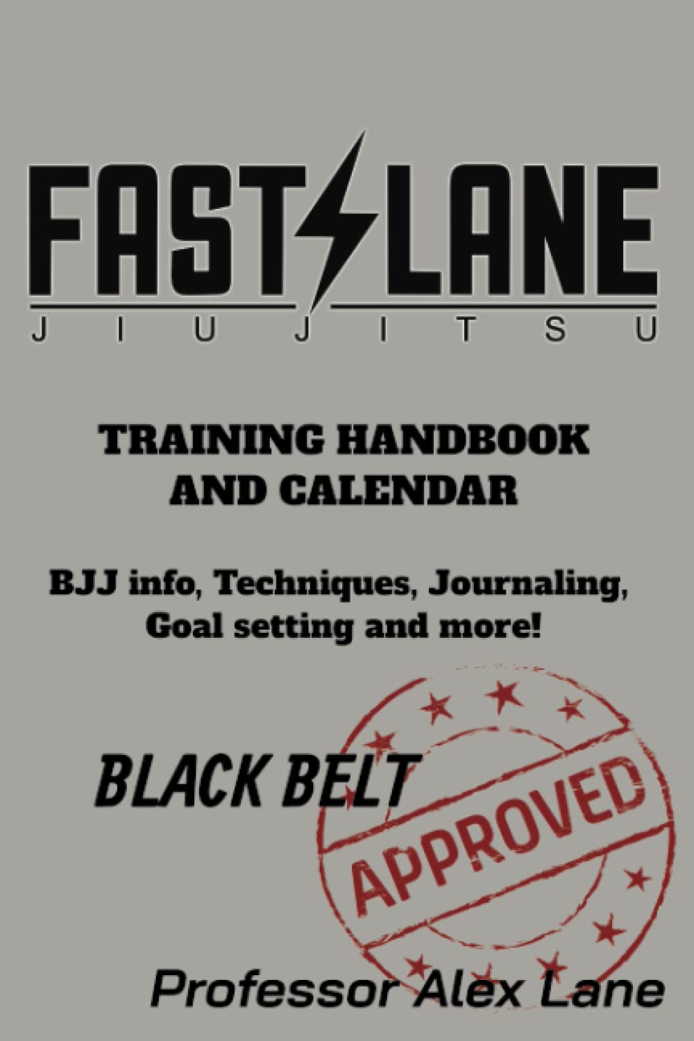 Buy Fast Lane Braziliian Jiu Jitsu Training Handbook and : BJJ info ...