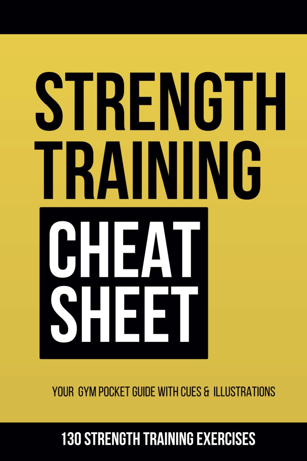 Strength Training Cheat Sheet Book For Men: A Gym Pocket Guide with ...