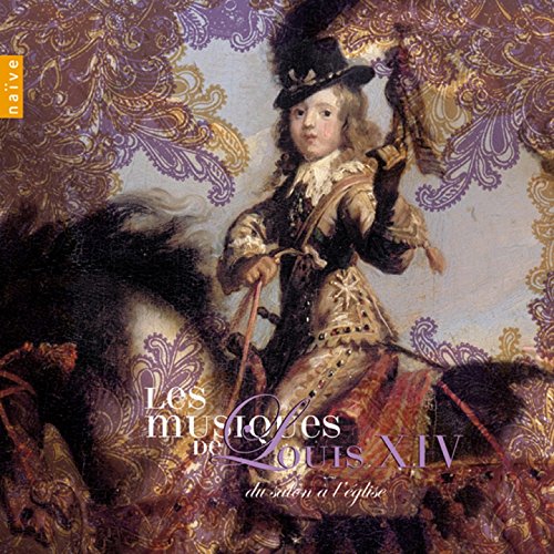 Play Les musiques de Louis XIV, Vol. 1 - Du salon à l'église by VARIOUS ...