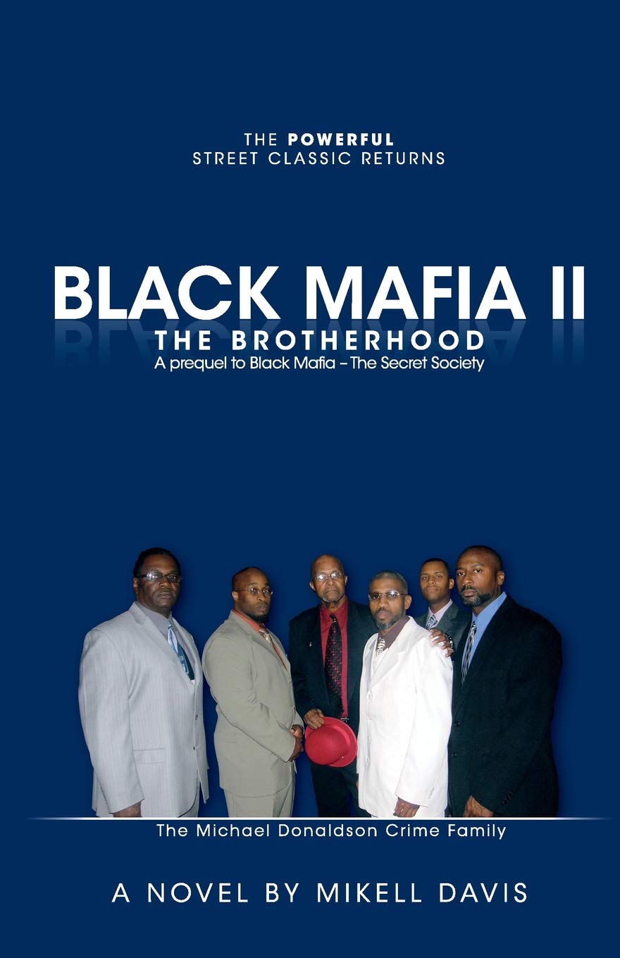 Black Mafia II - The Brotherhood: A prequel to Black Mafia - The Secret ...