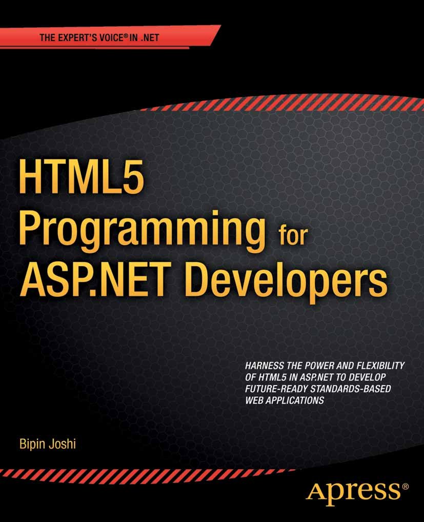 Amazon.com: HTML5 Programming for ASP.NET Developers (Expert's Voice in .NET) eBook : Joshi ...