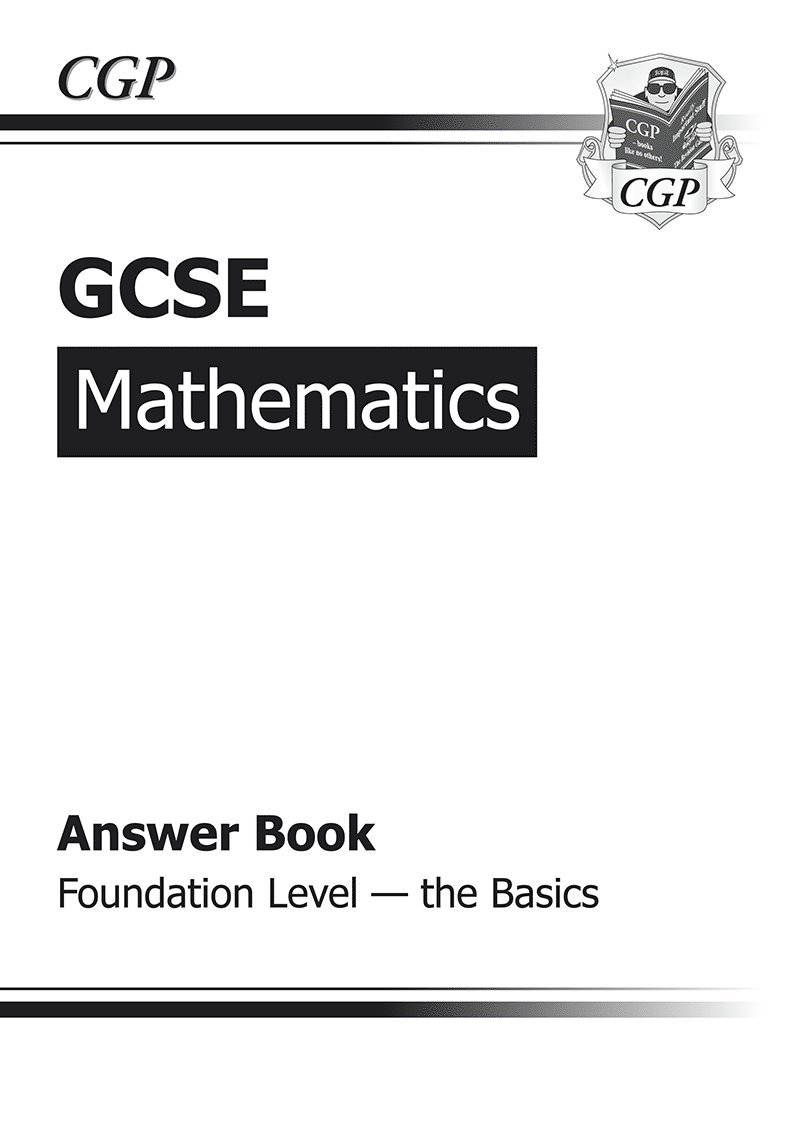 GCSE Maths Foundation Answers (for Workbook) - The Basics: Amazon.co.uk ...