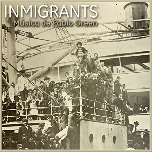 Amazon MusicでPablo GreenのInmigrantsを再生する