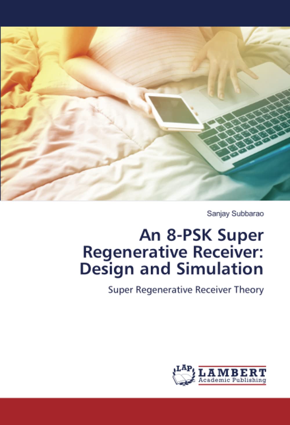 Buy An 8-PSK Super Regenerative Receiver: Design and Simulation: Super ...