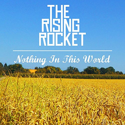 Amazon.co.jp: Nothing in This World : The Rising Rocket: デジタルミュージック