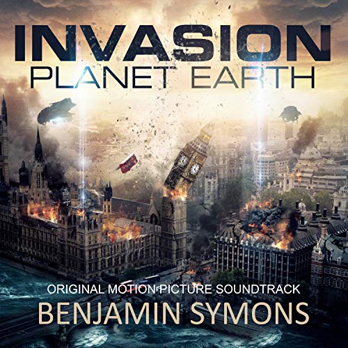 Play Invasion Planet Earth (Original Motion Picture Soundtrack) by ...