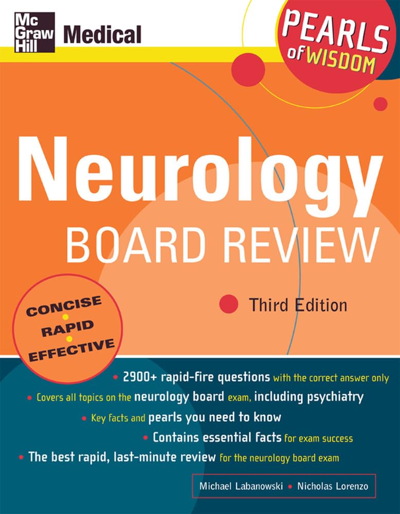 Neurology Board Review: Pearls of Wisdom, Third Edition: Pearls of ...