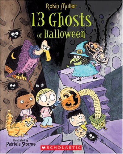 13 Ghosts of Halloween: Robin Muller: 9780439935692: Amazon.com: Books