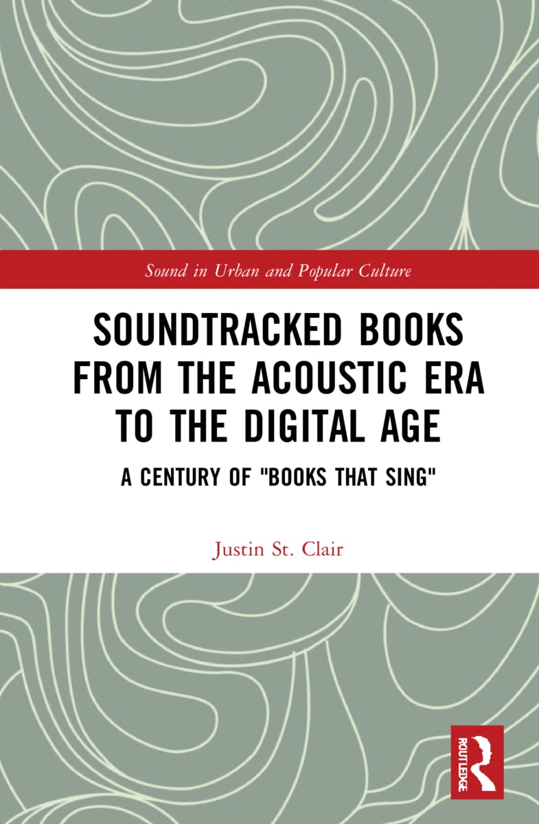 Amazon.com: Soundtracked Books from the Acoustic Era to the Digital Age ...