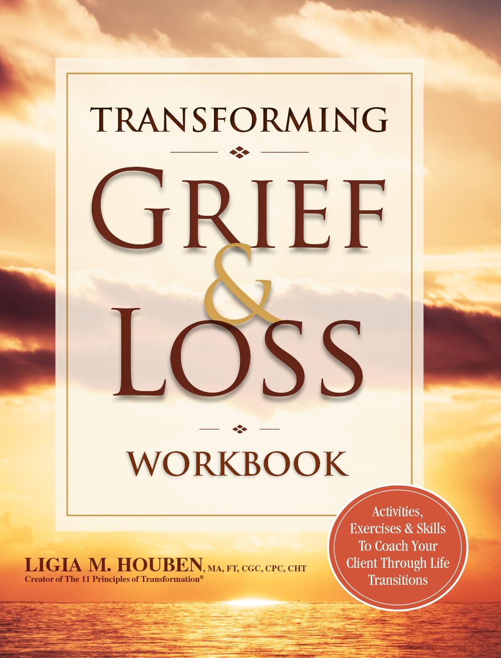 Snapklik.com : Transforming Grief & Loss Workbook: Activities