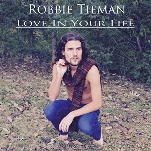 Play Love in Your Life by Robbie Tieman on Amazon Music
