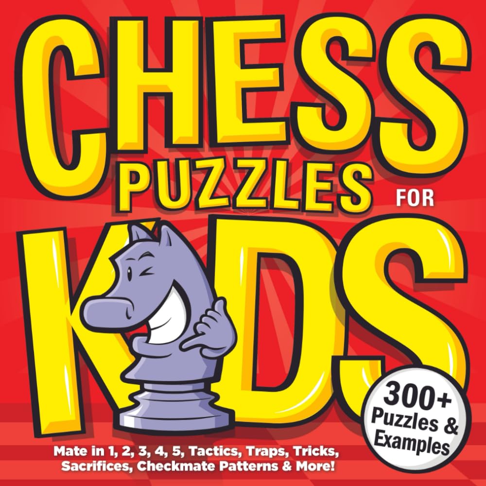 Chess Puzzles for Kids: A Treasure Trove of Brain-Boosting Chess ...