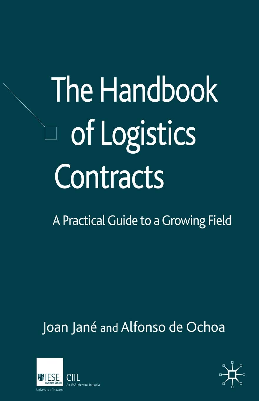 Amazon.com: The Handbook of Logistics Contracts: A Practical Guide to a ...