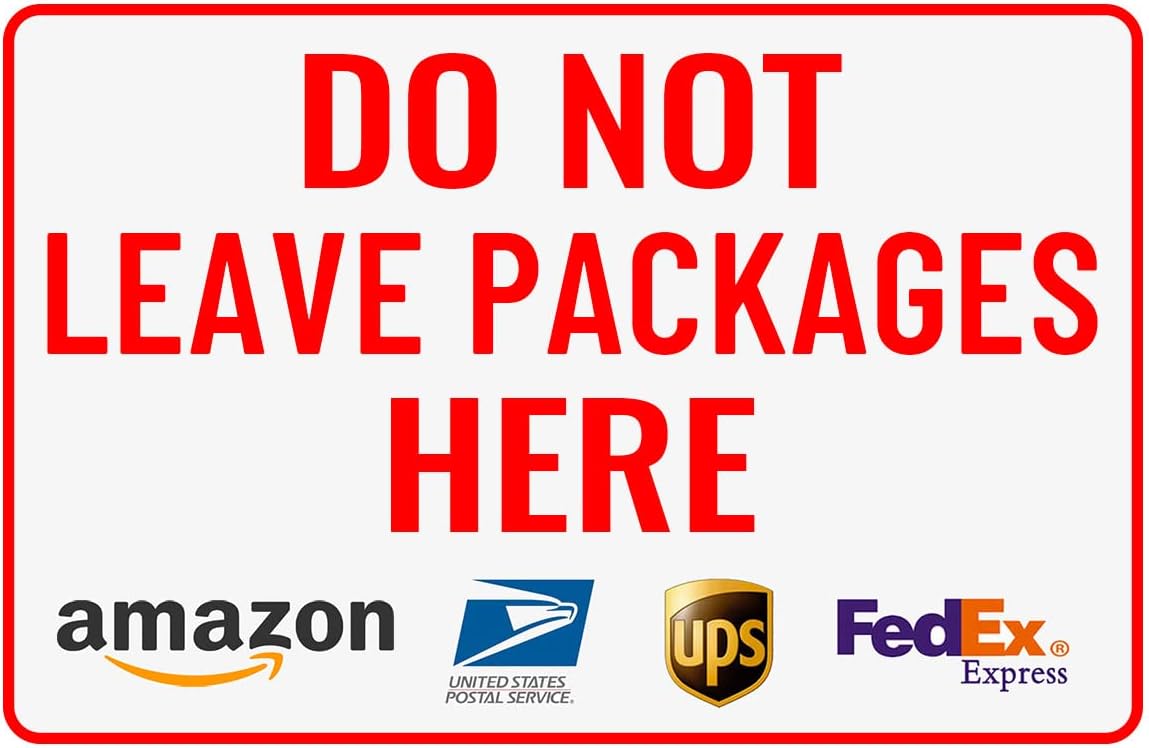 Amazon.com: Please Deliver All Packages Inside the Porch - Sign for ...