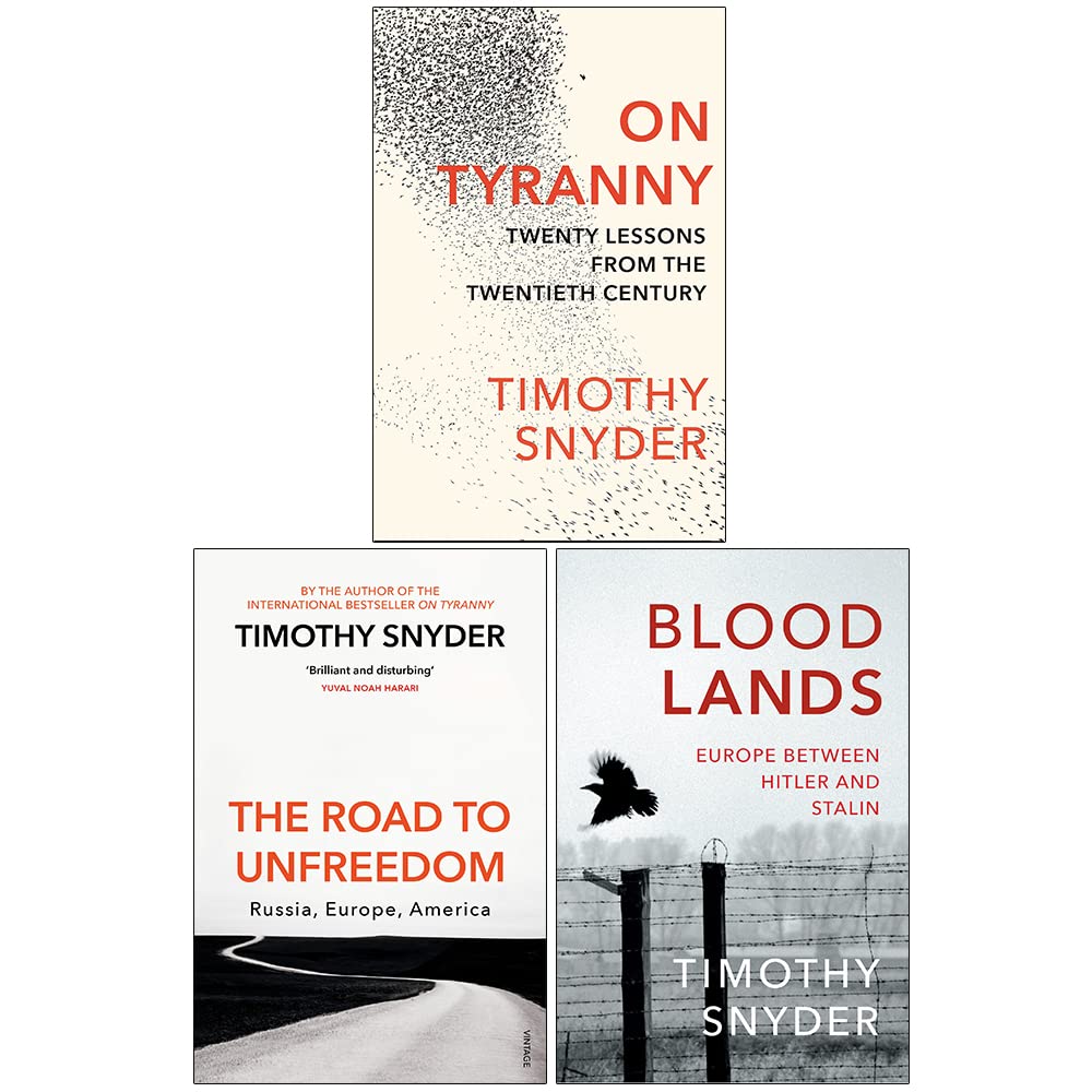 Timothy Snyder Collection 3 Books Set (On Tyranny, The Road to ...