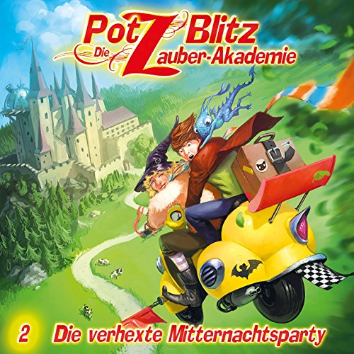 Folge 2: Die verhexte Mitternachtsparty von Potz Blitz - Die Zauber-Akademie bei Amazon Music ...