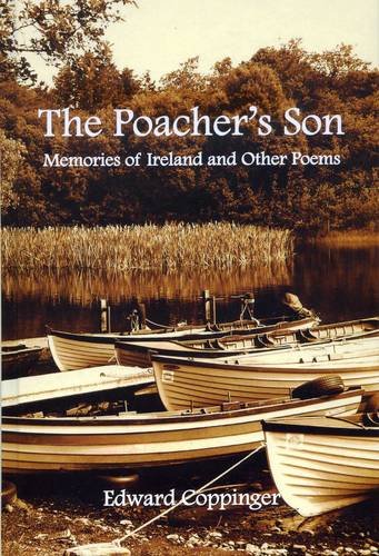 The Poacher's Son: Memories of Ireland and Other Poems: Amazon.co.uk ...