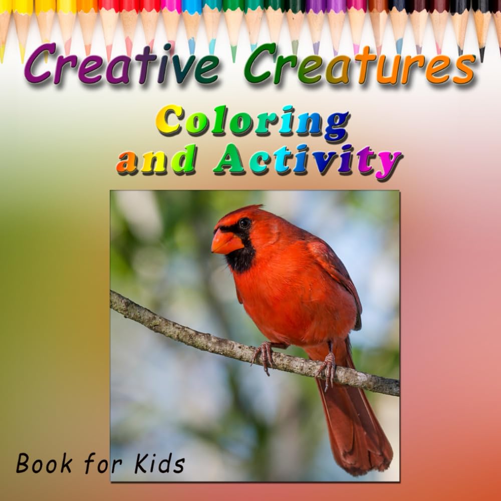 Creative Creatures Coloring and Activity Book for Kids: Coloring Book ...