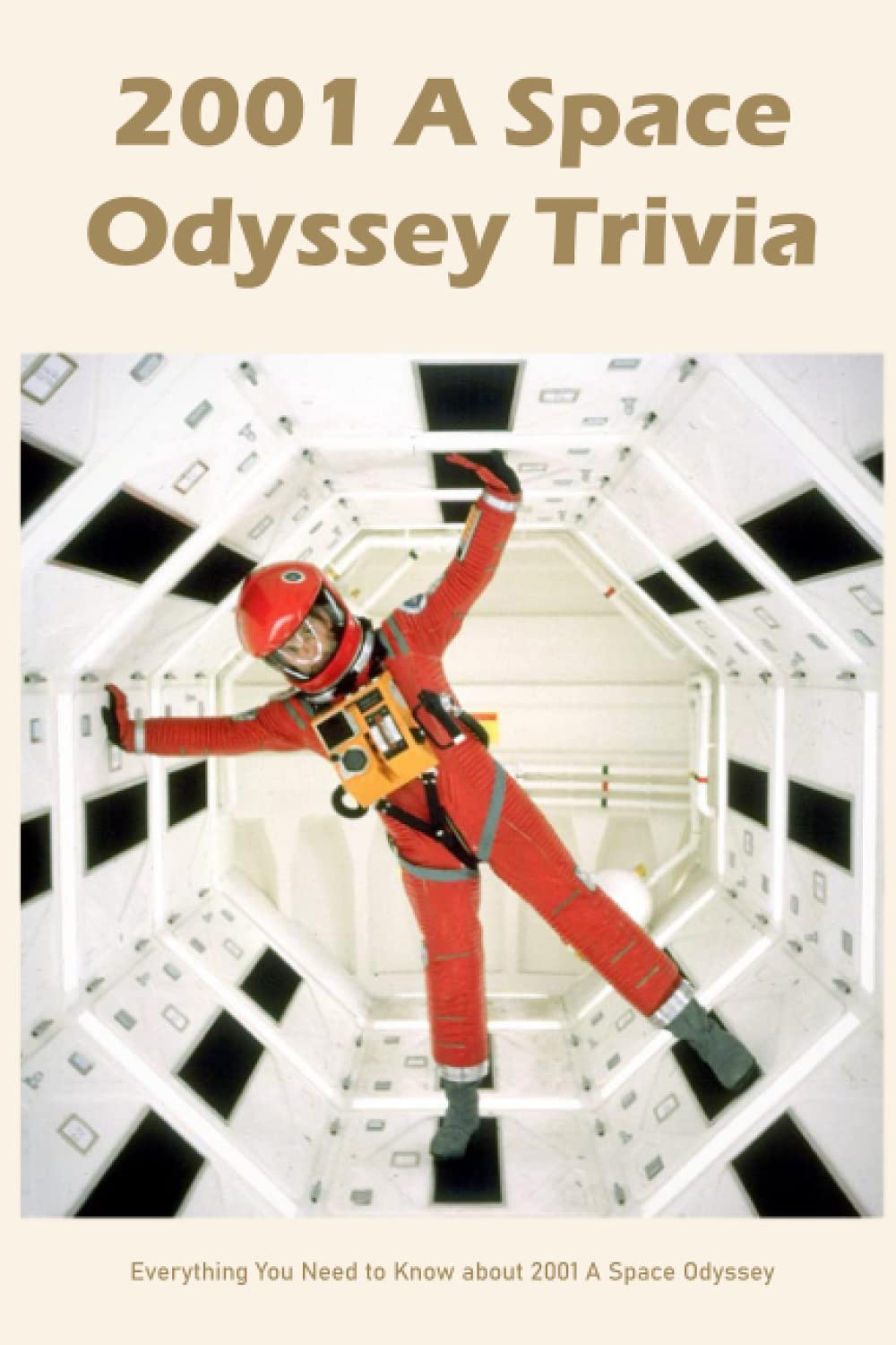 2001 A Space Odyssey Trivia Everything You Need To Know | Desertcart INDIA