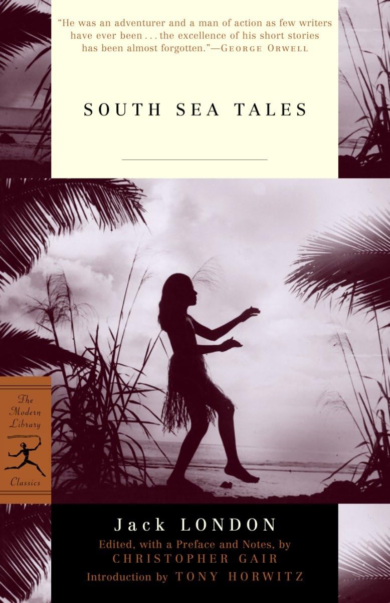 Amazon.com: South Sea Tales (Modern Library Classics): 9780375759291 ...