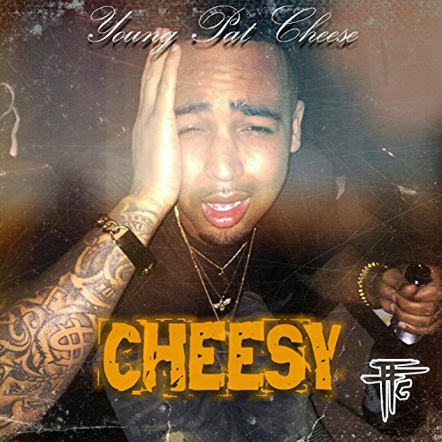 Amazon MusicでYoung Pat CheeseのCheesyを再生する