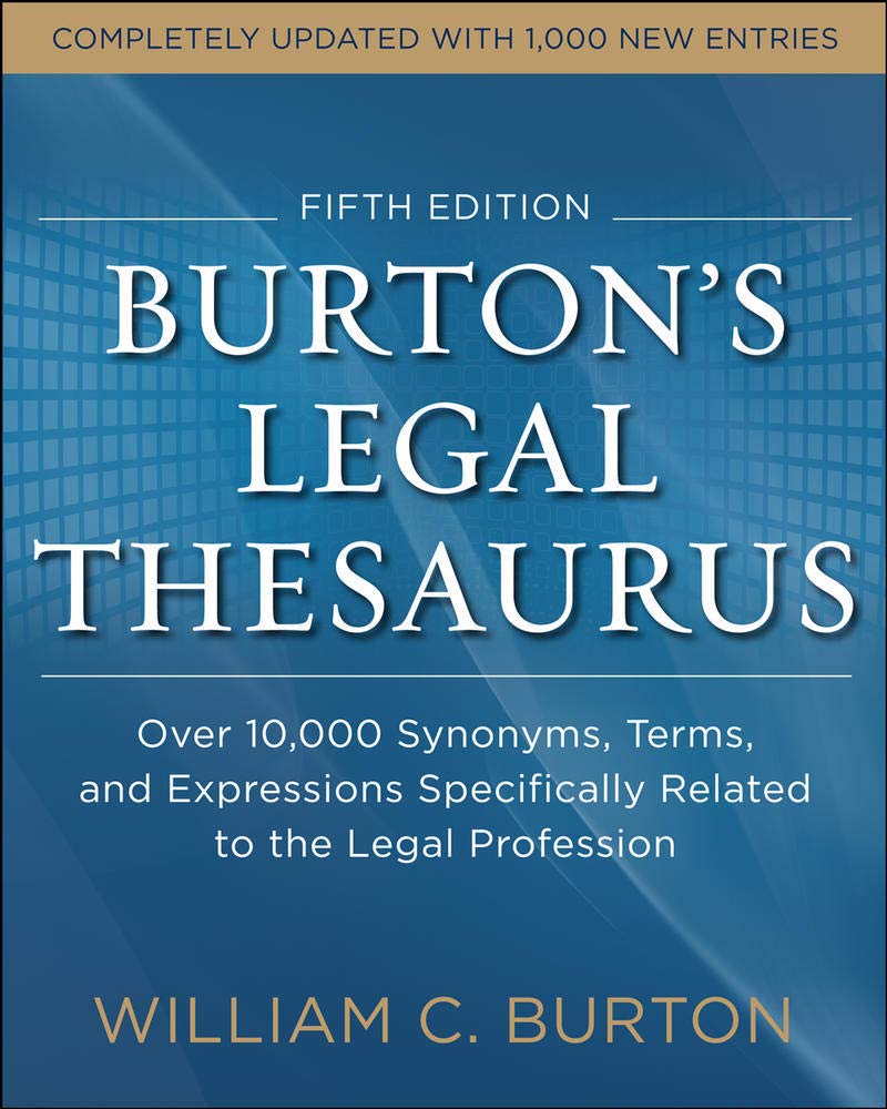 Burtons Legal Thesaurus 5th Edition Over 10 000 Synonyms Terms ...
