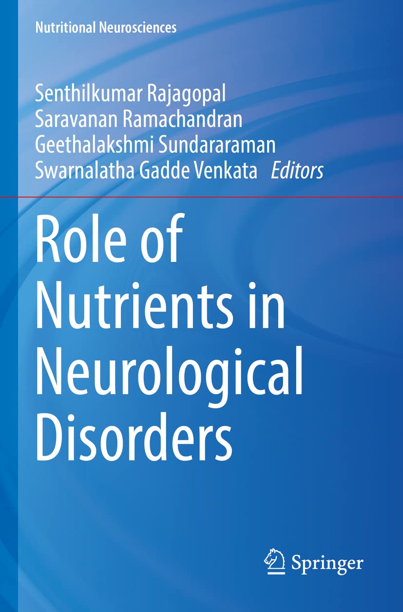 Role of Nutrients in Neurological Disorders (Nutritional Neurosciences ...