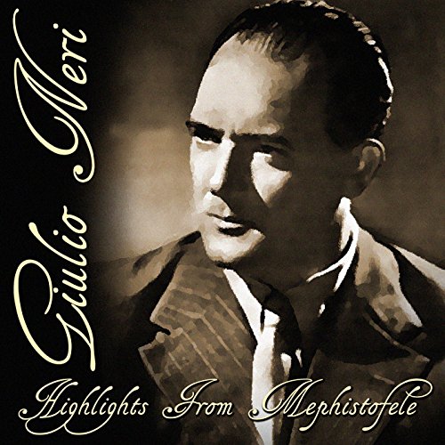 Play Highlights from Mephistofele by Giulio Neri on Amazon Music