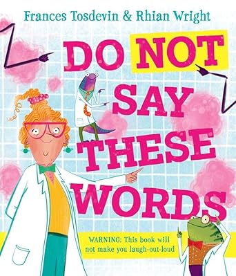 Buy Do Not Say These Words Book Online at Low Prices in India | Do Not ...
