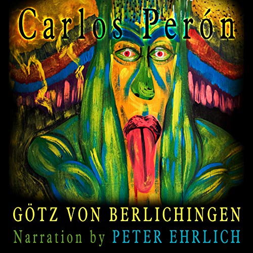 Götz Von Berlichingen von Carlos Perón bei Amazon Music - Amazon.de