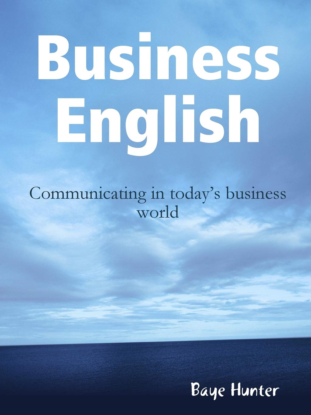 Buy Business English: Communicating in Today's Business World Book ...