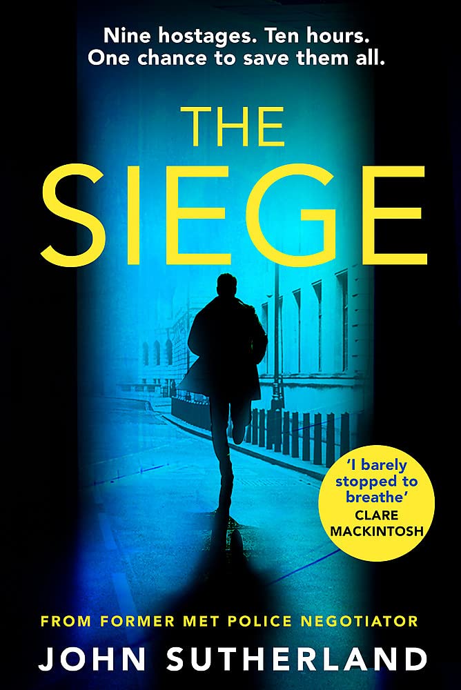 The Siege: John Sutherland: 9781398707573: Amazon.com: Books