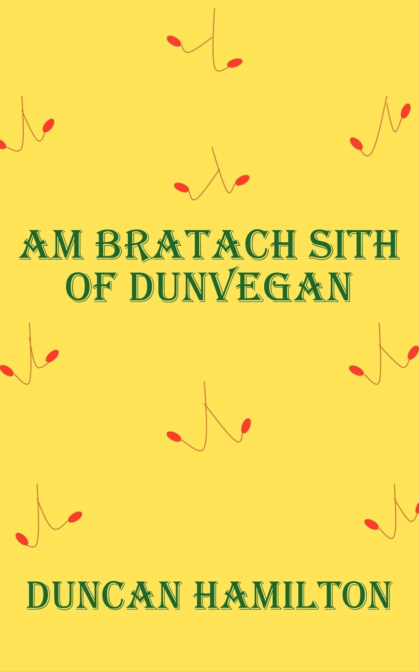 Am Bratach Sith of Dunvegan: Hamilton, Duncan: 9781434357298: Amazon ...