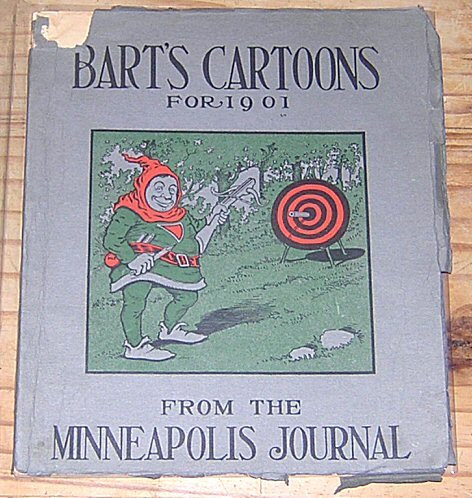 Bart's Cartoons for 1901 from the Minneapolis Journal: A Collection of ...