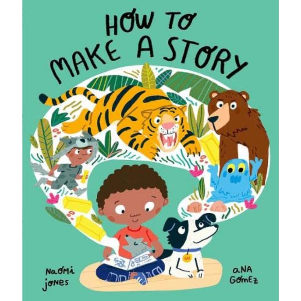 How to Make a Story: Jones, Naomi, Gomez, Ana: 9780192779045: Amazon ...