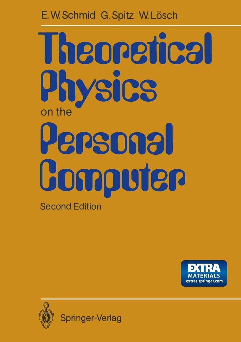 Theoretical Physics on the Personal Computer: Amazon.co.uk: Schmid ...
