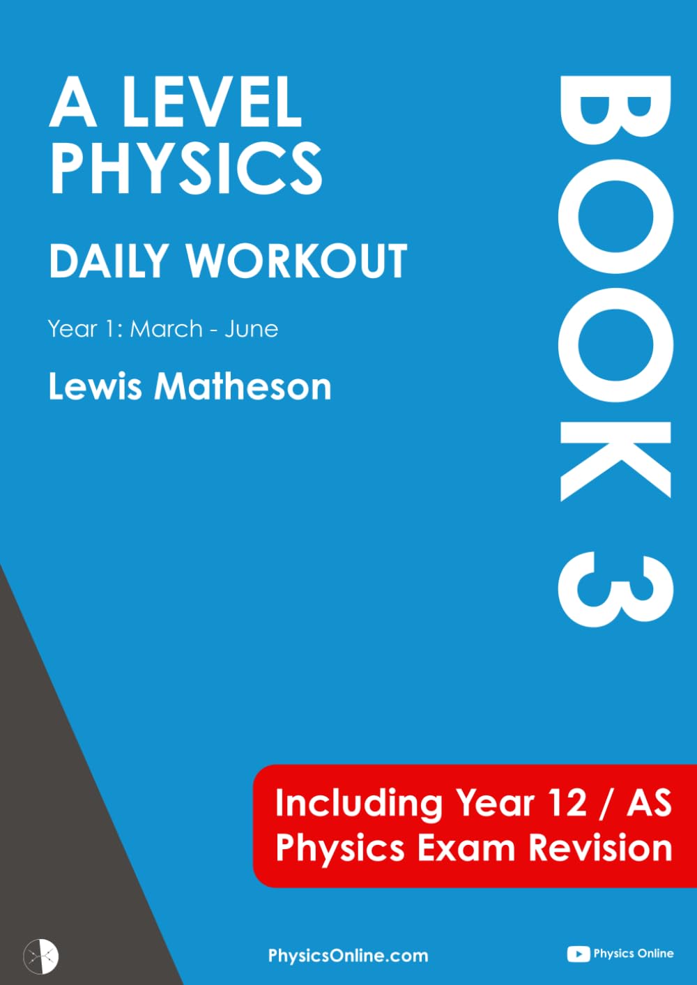 Amazon.com: A Level Physics - Daily Workout 3: Year 1 - March to June ...
