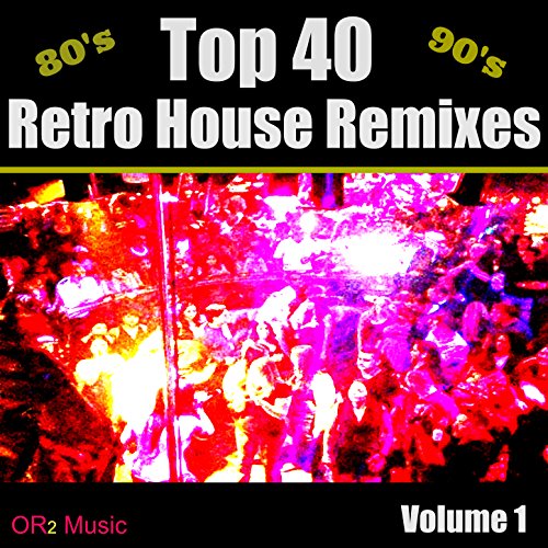 Spiele Top 40 Retro House Remixes Volume 1 (Hits from the 70's, 80's ...