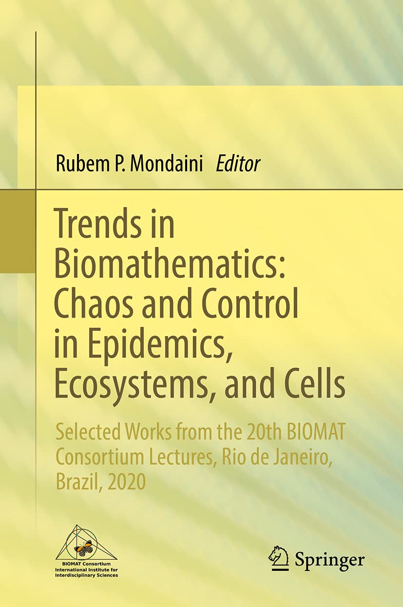 Trends in Biomathematics: Chaos and Control in Epidemics, Ecosystems ...