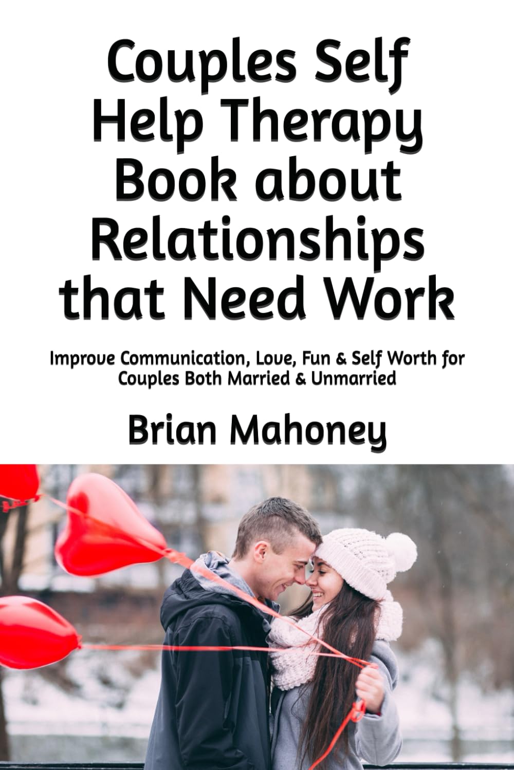 Couples Self Help Therapy Book about Relationships that Need Work ...
