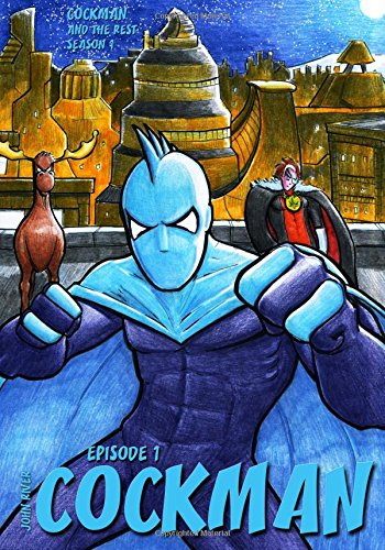 episode 1 cockman (cockman and the rest) (Volume 1) : river, john ...