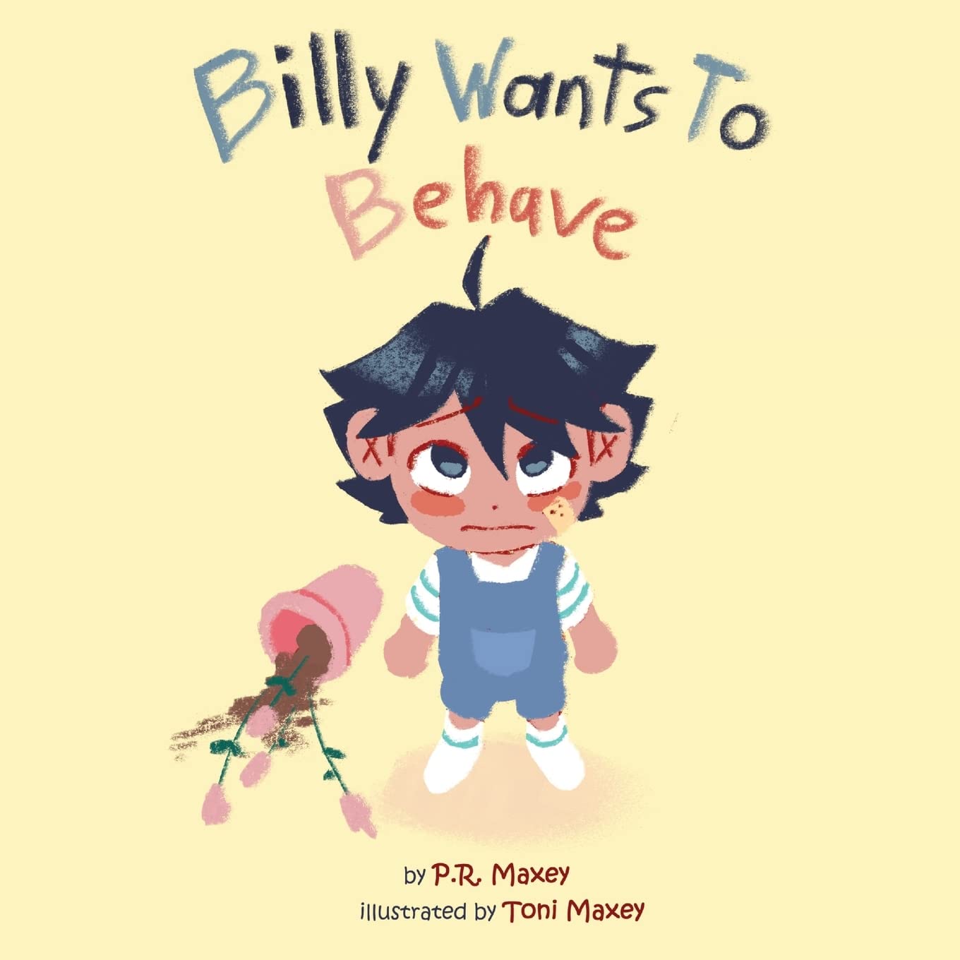 Billy Wants to Behave: Maxey, P R, Maxey, Toni: 9781088126851: Amazon ...