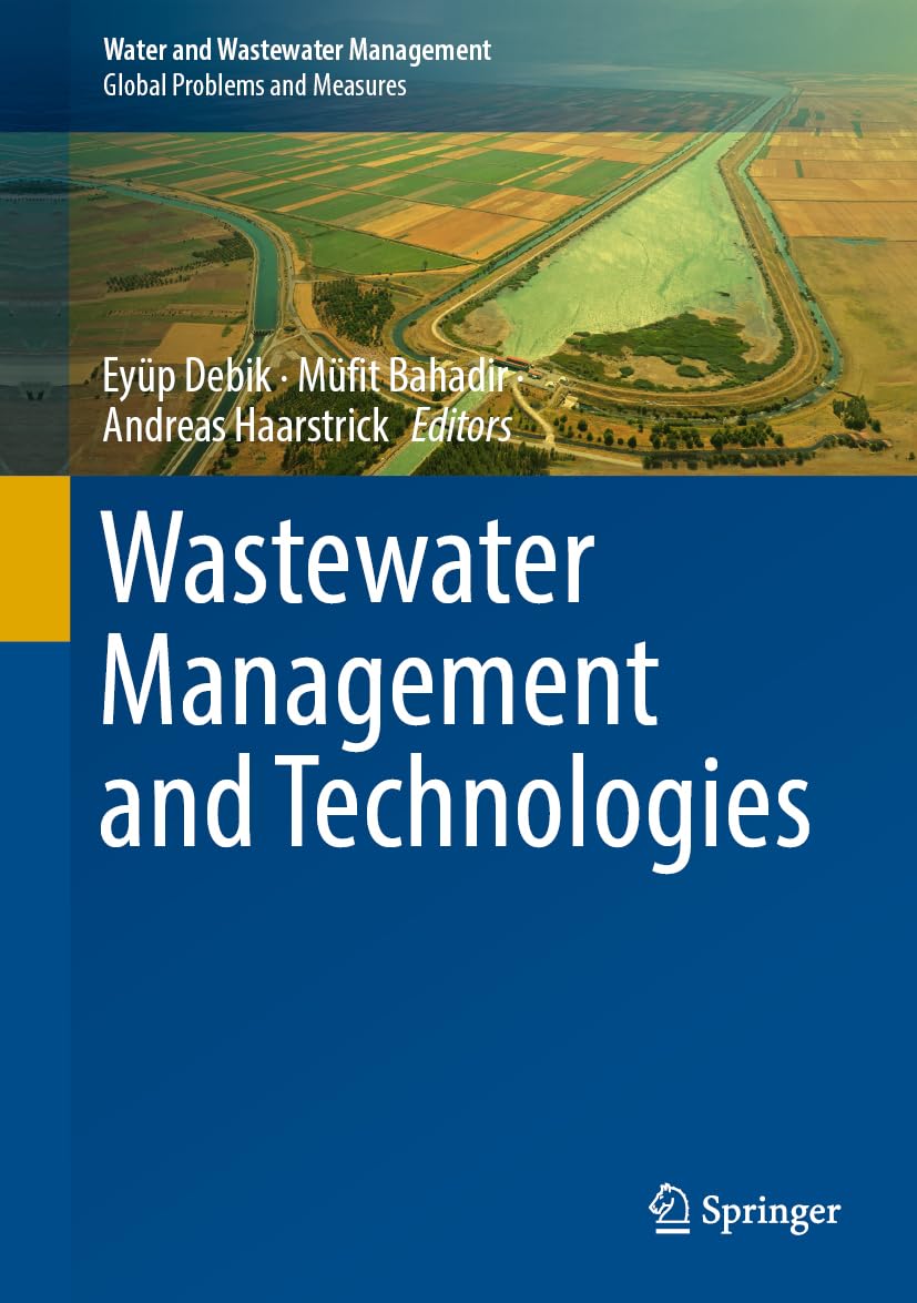 Wastewater Management and Technologies (Water and Wastewater Management ...
