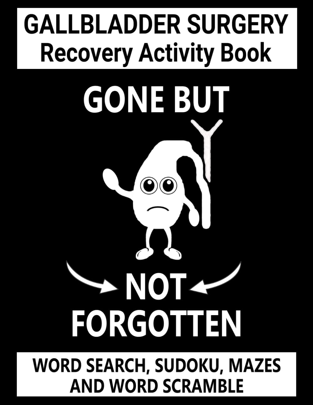 Gallbladder Surgery Recovery Activity Book: A Funny Gallbladder Surgery ...