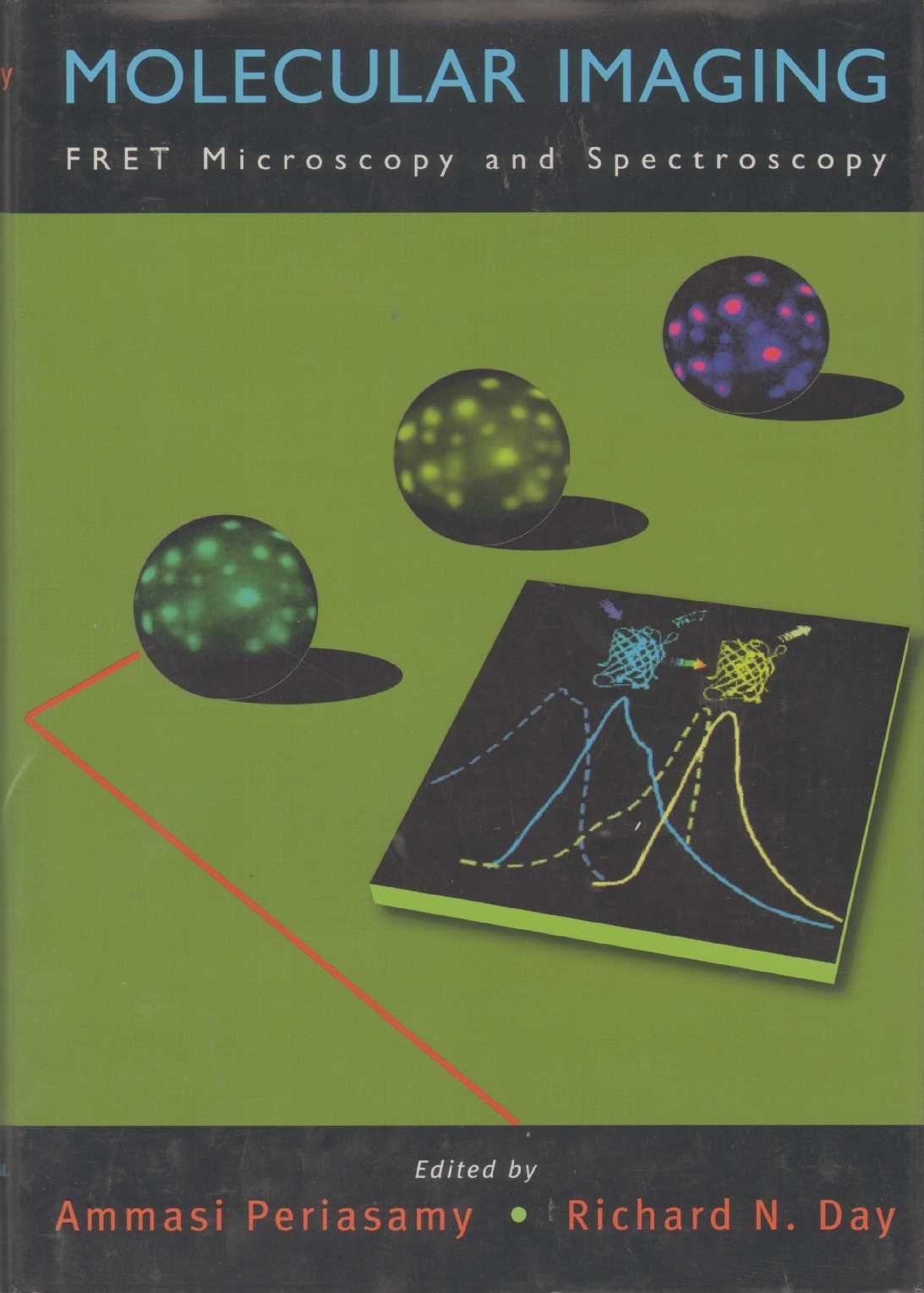 Molecular Imaging: FRET Microscopy and Spectroscopy (Methods in ...