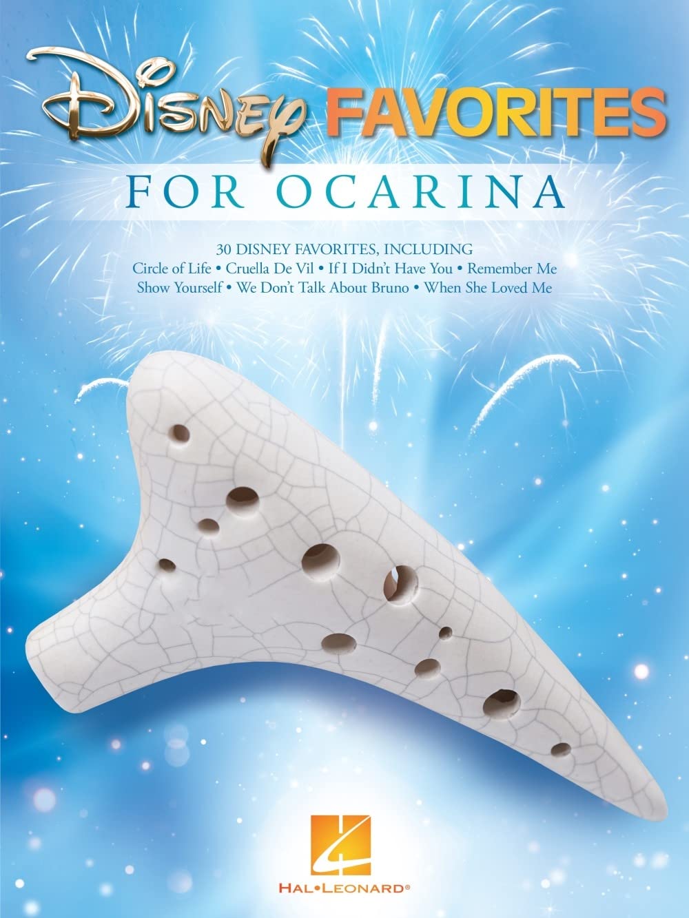 Disney Favorites for Ocarina: 30 songs arranged for 10-, 11-, or 12 ...
