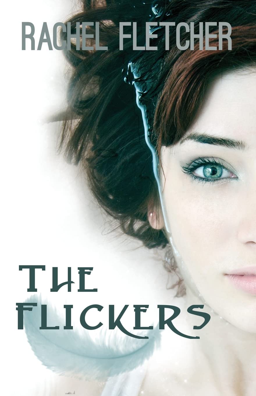Amazon.com: The Flickers: 9781499204780: Fletcher, Rachel: Books