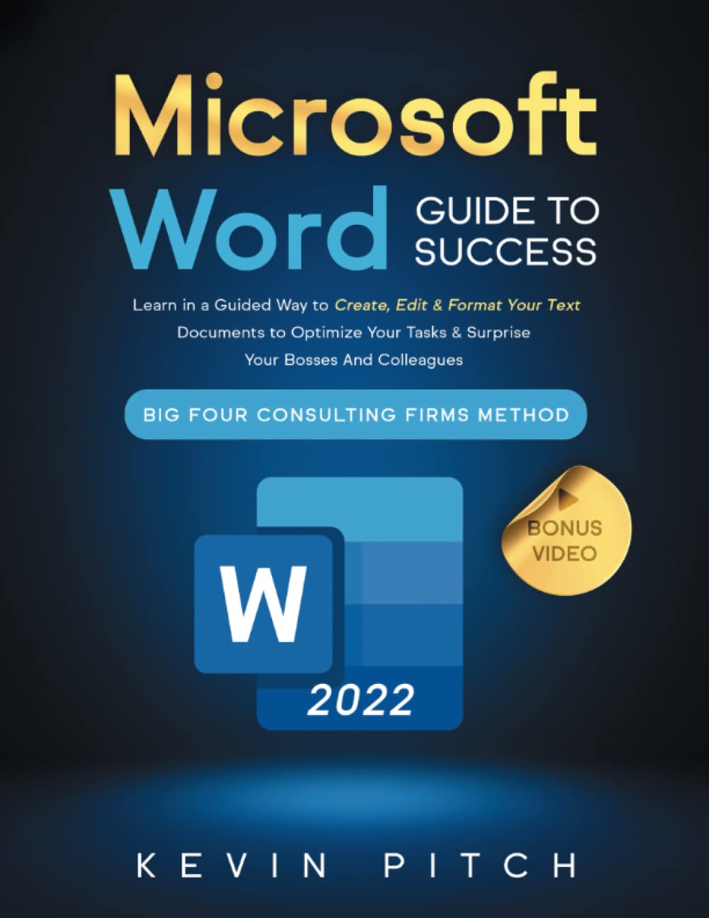 Microsoft Word Guide for Success: Learn in a Guided Way to Create, Edit ...