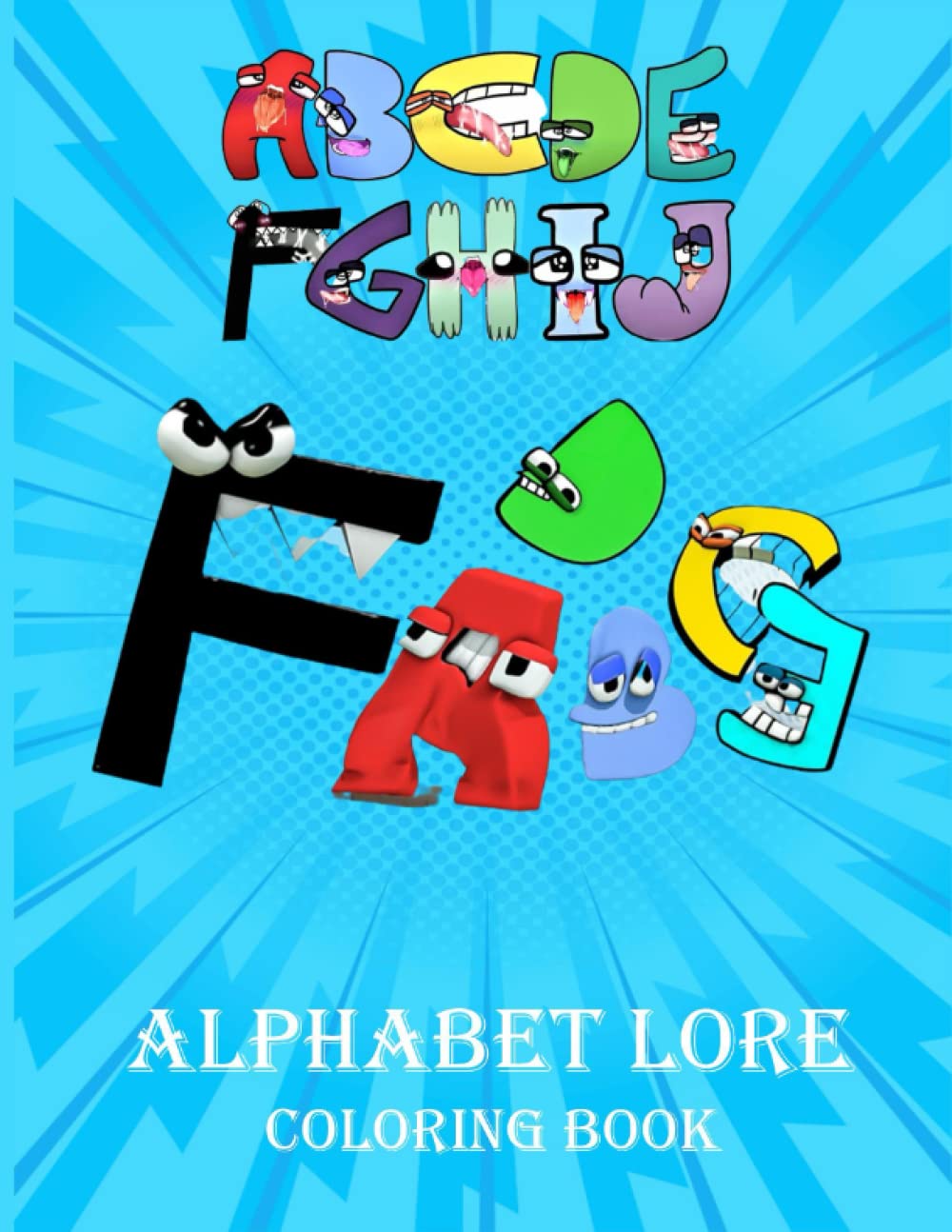 Buy Alphabet Lore Coloring Book: Alphabet Lore Illustrations for Kids ...