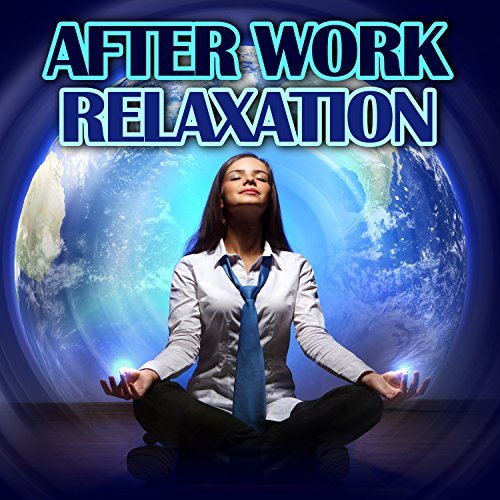 Amazon.com: After Work Relaxation : Various artists: Digital Music